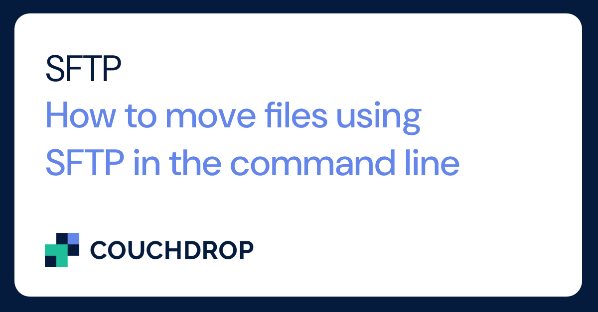 Moving files using SFTP in the command line